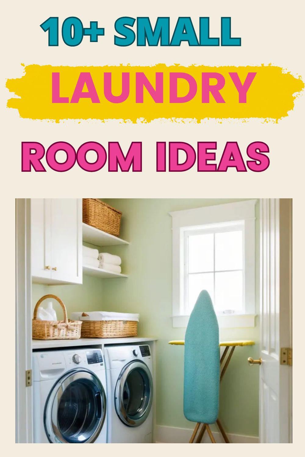 10+ Small Laundry Room Ideas: Maximizing Space and Efficiency
